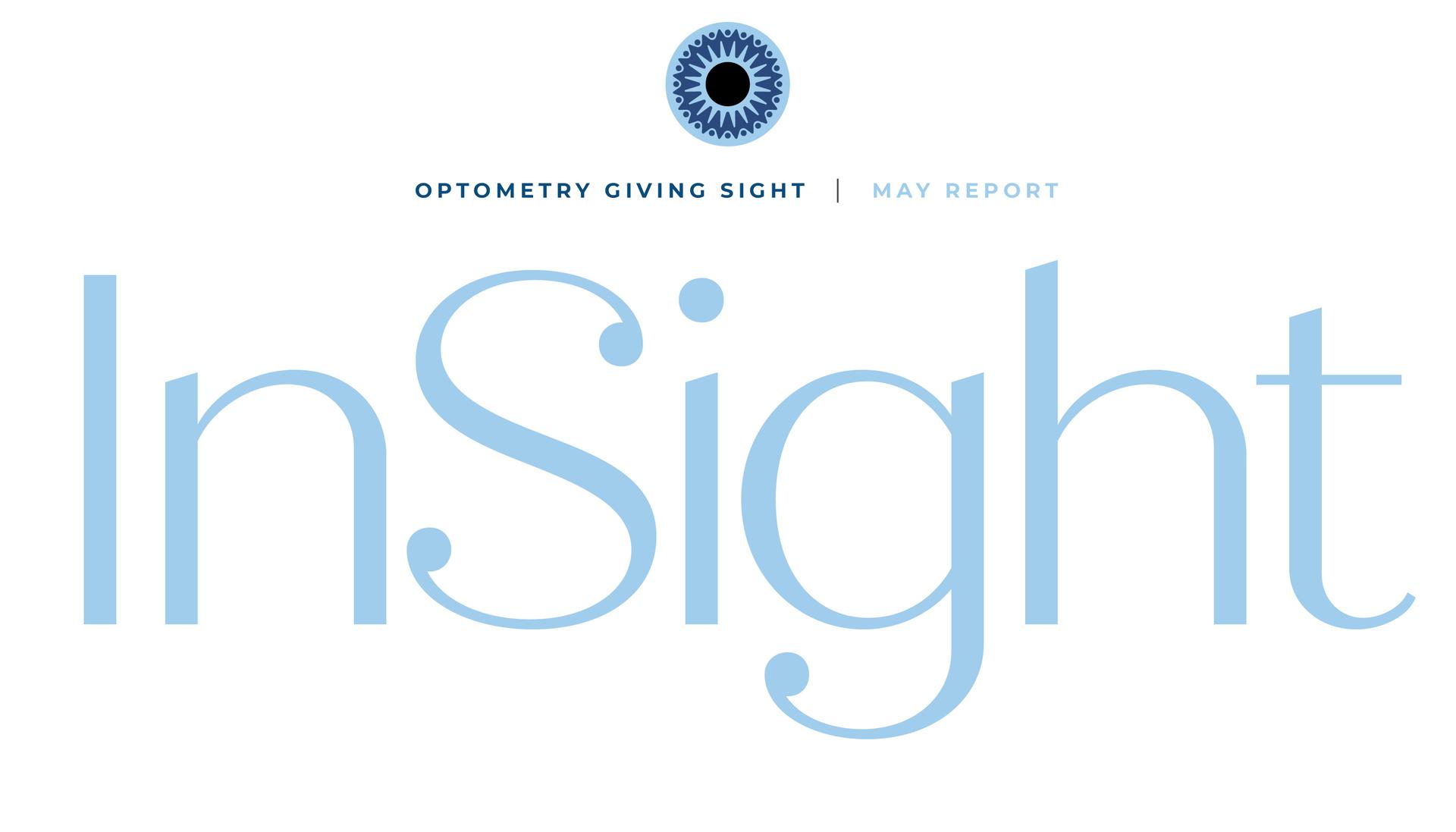 Welcome to our New Monthly Newsletter - Optometry Giving Sight